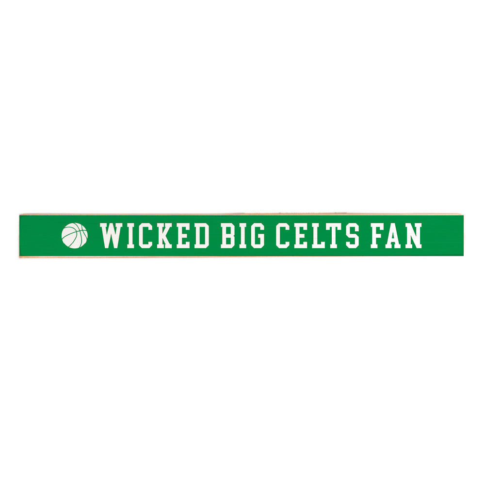 Wicked Big Celts Fan Skinny Sign – Rustic Marlin