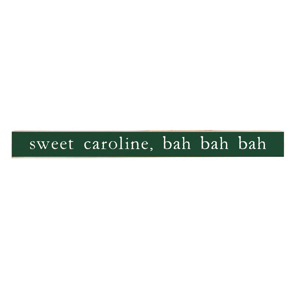 Boston Sweet Caroline | Skinny Sign | Rustic Marlin