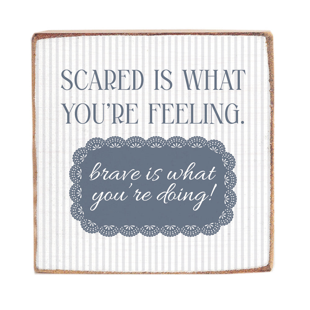 Brave is What You're Doing | Block Square | Rustic Marlin