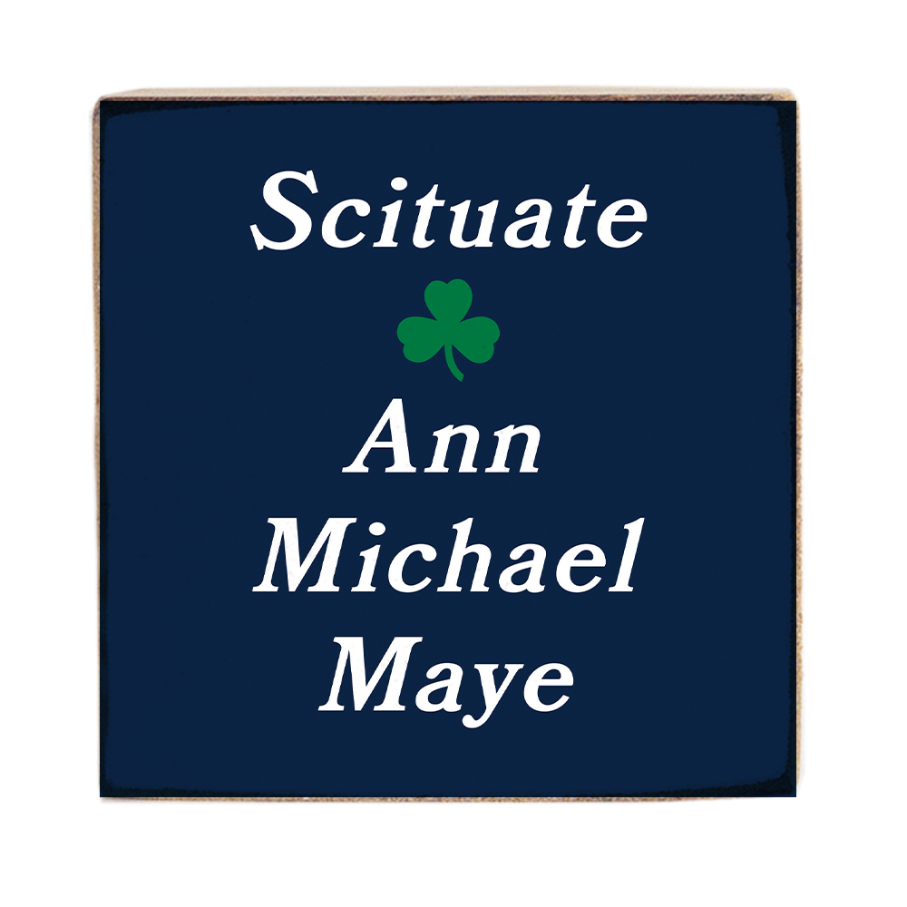 Scituate Ann Michael Maye Block Sign – Rustic Marlin