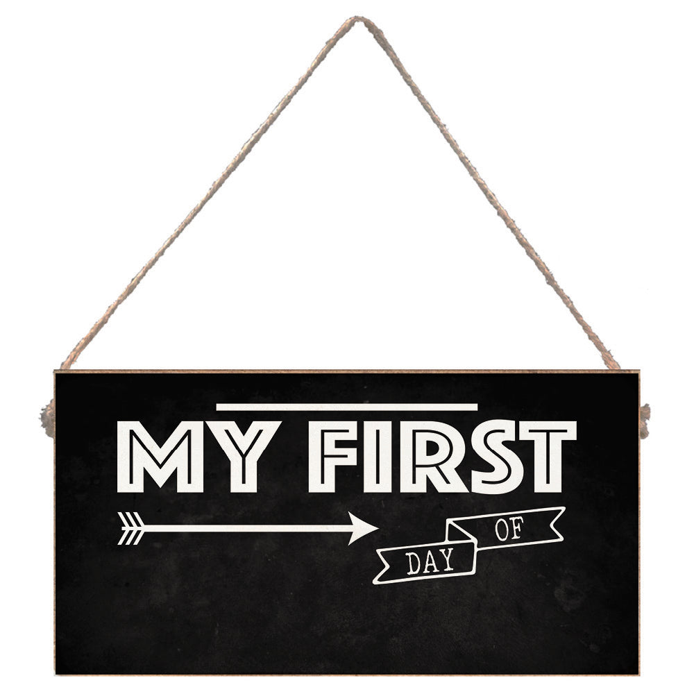 My First Day Of Twine Sign – Rustic Marlin